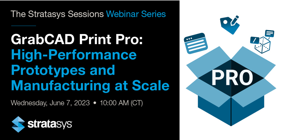 Webinar to explore GrabCAD Print Pro